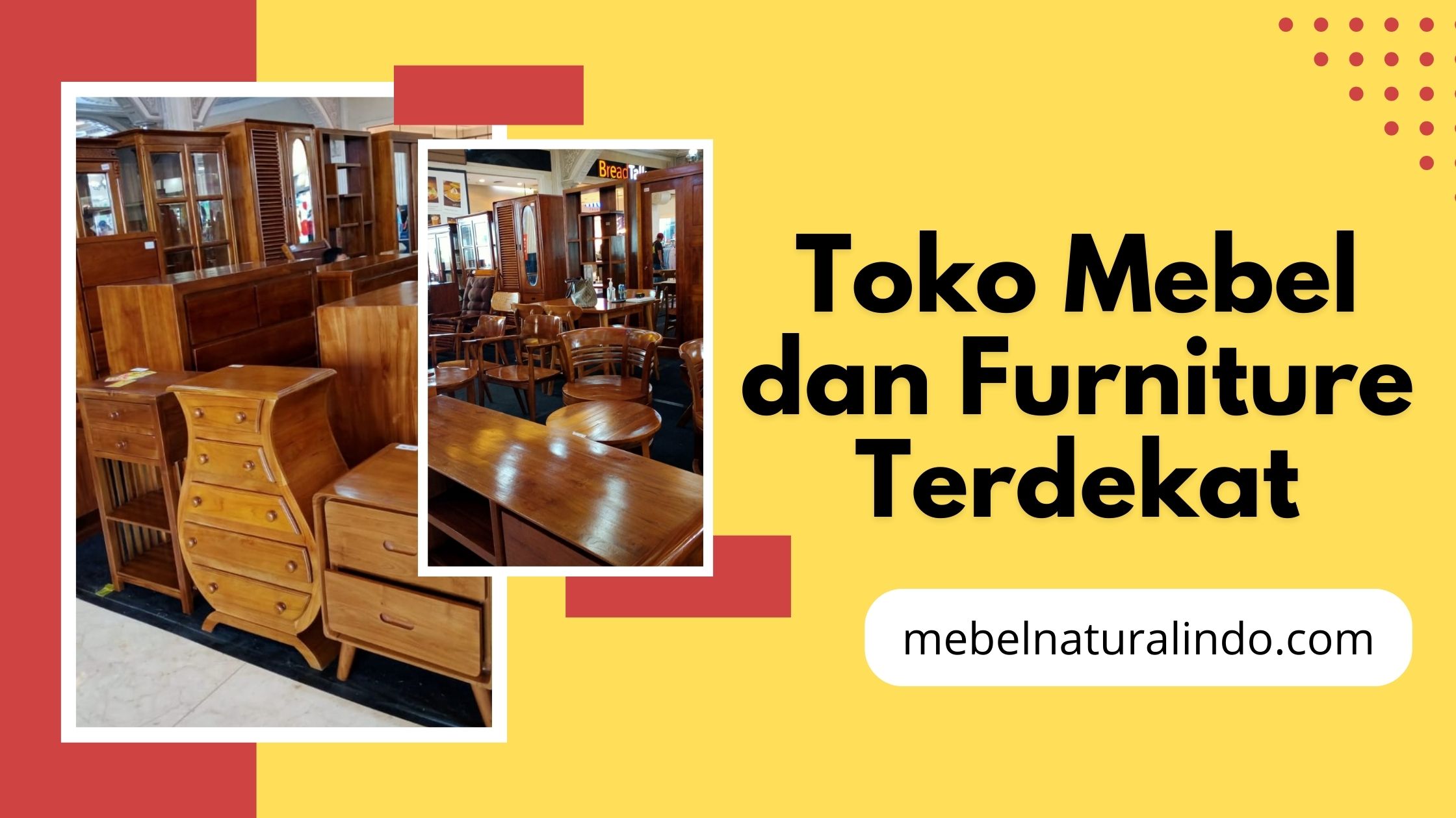 Toko Mebel dan Furniture Terdekat - Hubungi Kami 081390234583